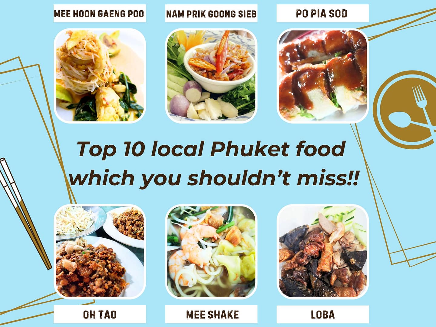 Top 10 local Phuket food which you shouldn’t miss!! - Best Phuket ...